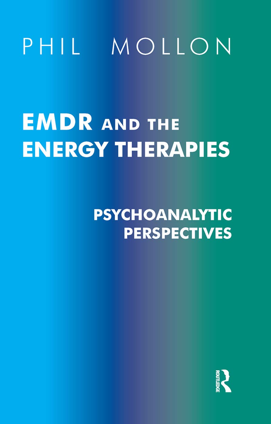EMDR and the energy therapies: Psychoanalytic perspectives (Routledge ...
