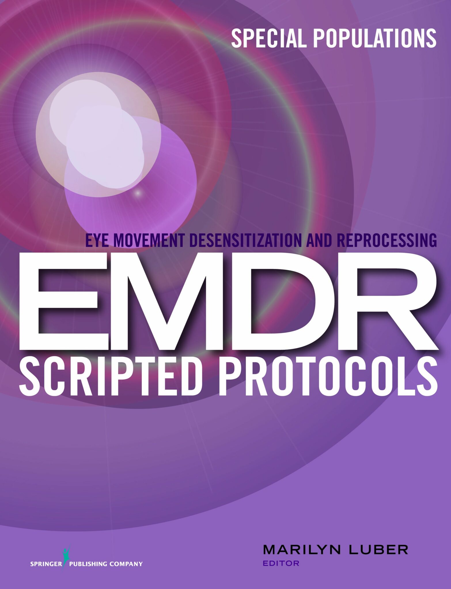Eye Movement Desensitization and Reprocessing (EMDR) Scripted Protocols ...
